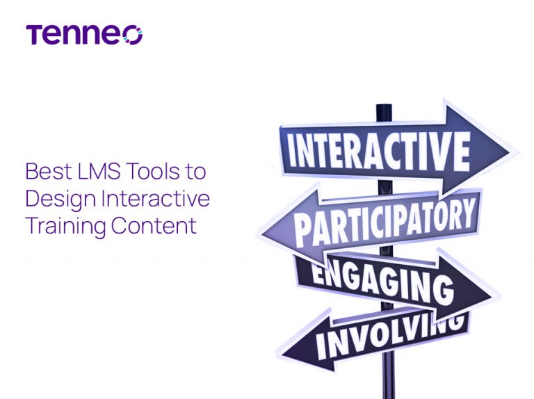 Best LMS Tools to Design Interactive Training Content - Tenneo