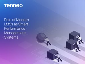 Role of Modern LMSs as Smart Performance Management Systems - Tenneo