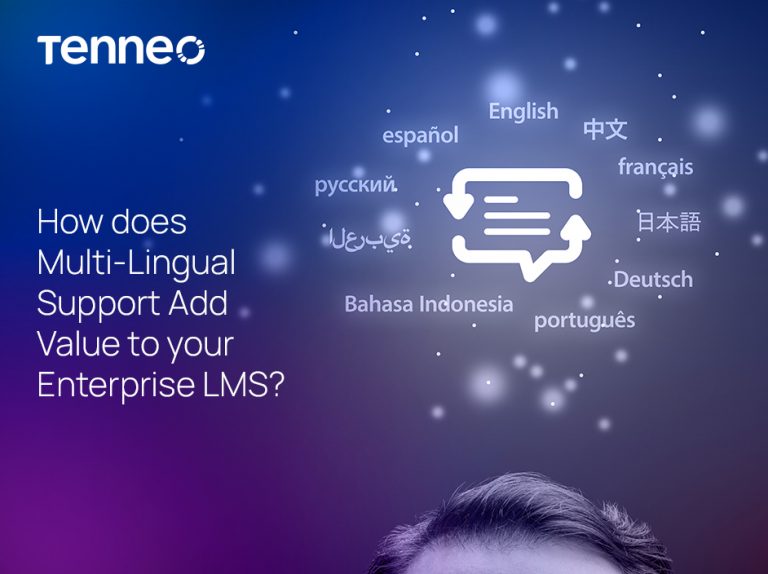 How does Multi-Lingual Support Add Value to your Enterprise LMS? - Tenneo