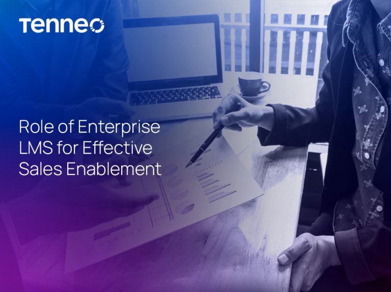 Role of Enterprise LMS for Effective Sales Enablement - Tenneo